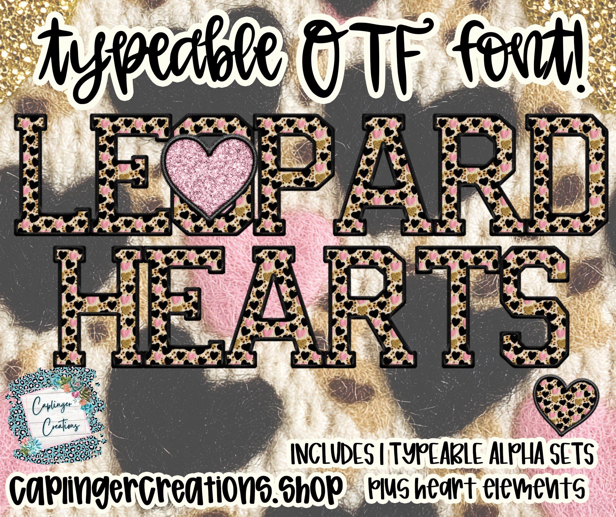 Leopard Hearts - Faux Embroidery - TYPEABLE OTF FONT + PNGS - Digital ...