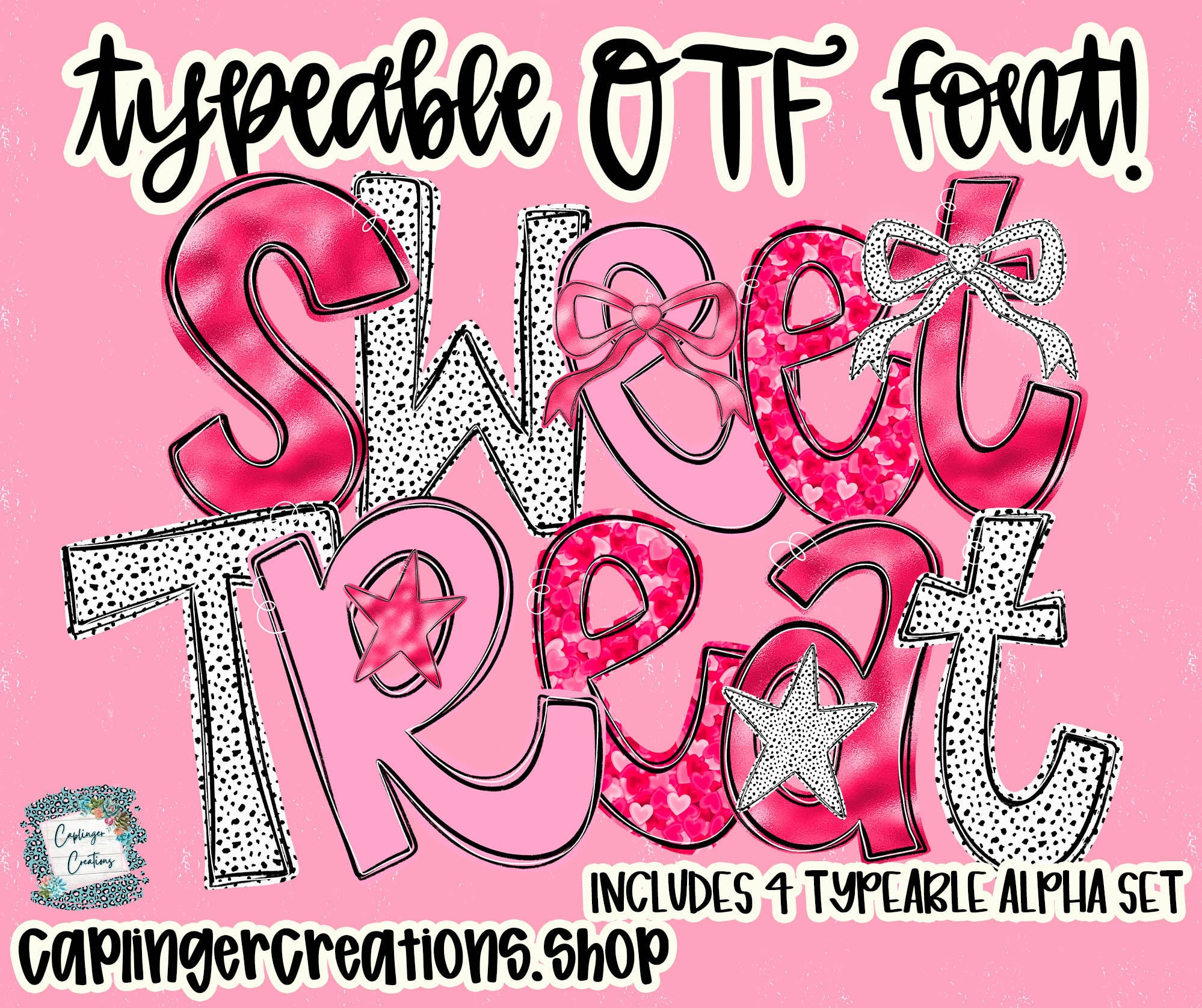 Sweet Treat - Set of 4 OTF typeable Alphas- commercial use included ...