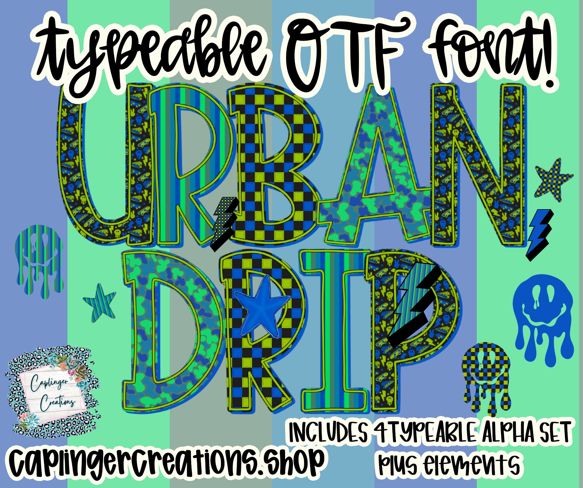 Urban Drip - Set of 4 Alphas + elements - TYPEABLE OTF FONT + PNGS- co ...